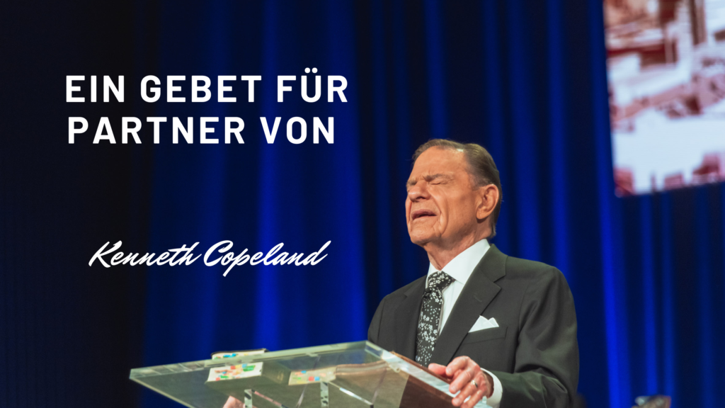 Ein Gebet für Partner von Kenneth Copeland - KCM Europe auf Deutsch